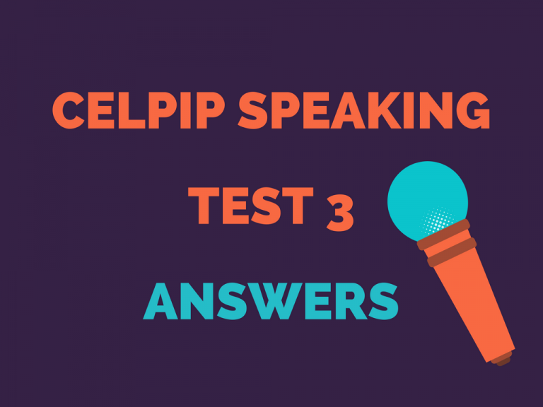CELPIP Speaking Test 3 Answers High Test Score celpip-speaking-test-3-answers-high-test-score